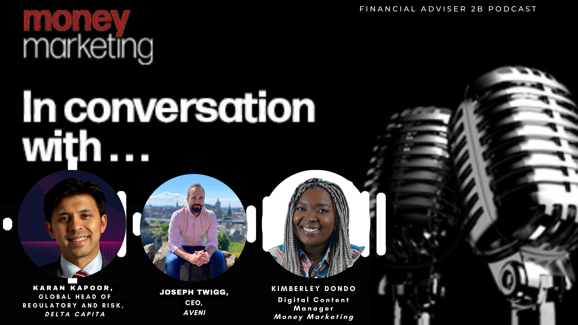 In Conversation With... Joseph Twigg & Karan Kapoor | Money Marketing