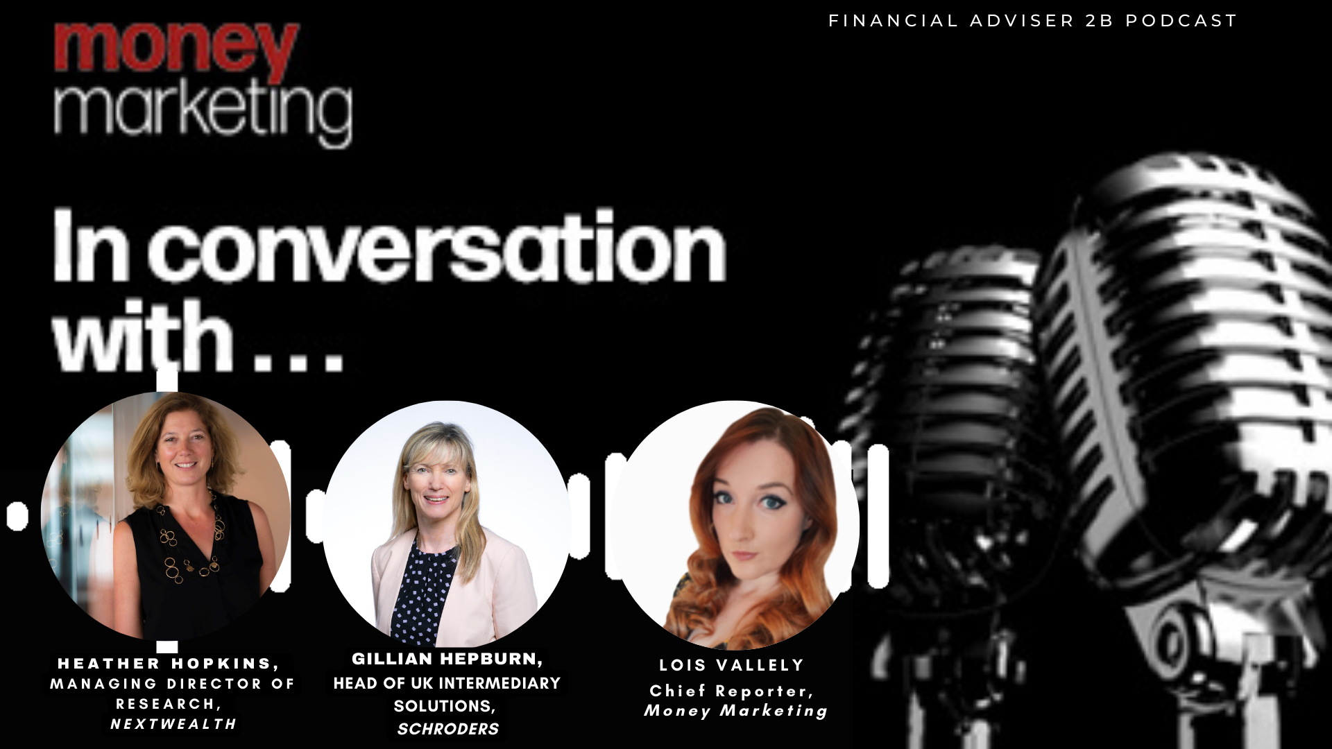 In Conversation With… Heather Hopkins and Gillian Hepburn | Money Marketing